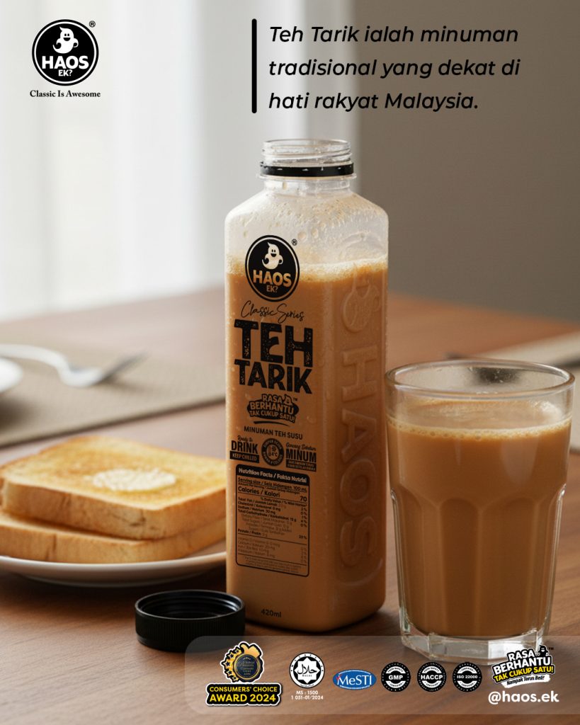 Teh Tarik Sedap – Pilihan Classic Series Teh Tarik Haos Berhad – Haos ...